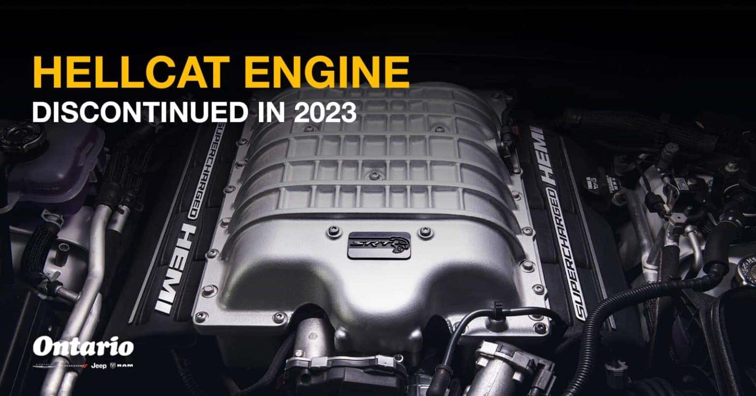 Hellcat Engine Discontinued in 2023 -2024 in Canada & USA | Ontario ...