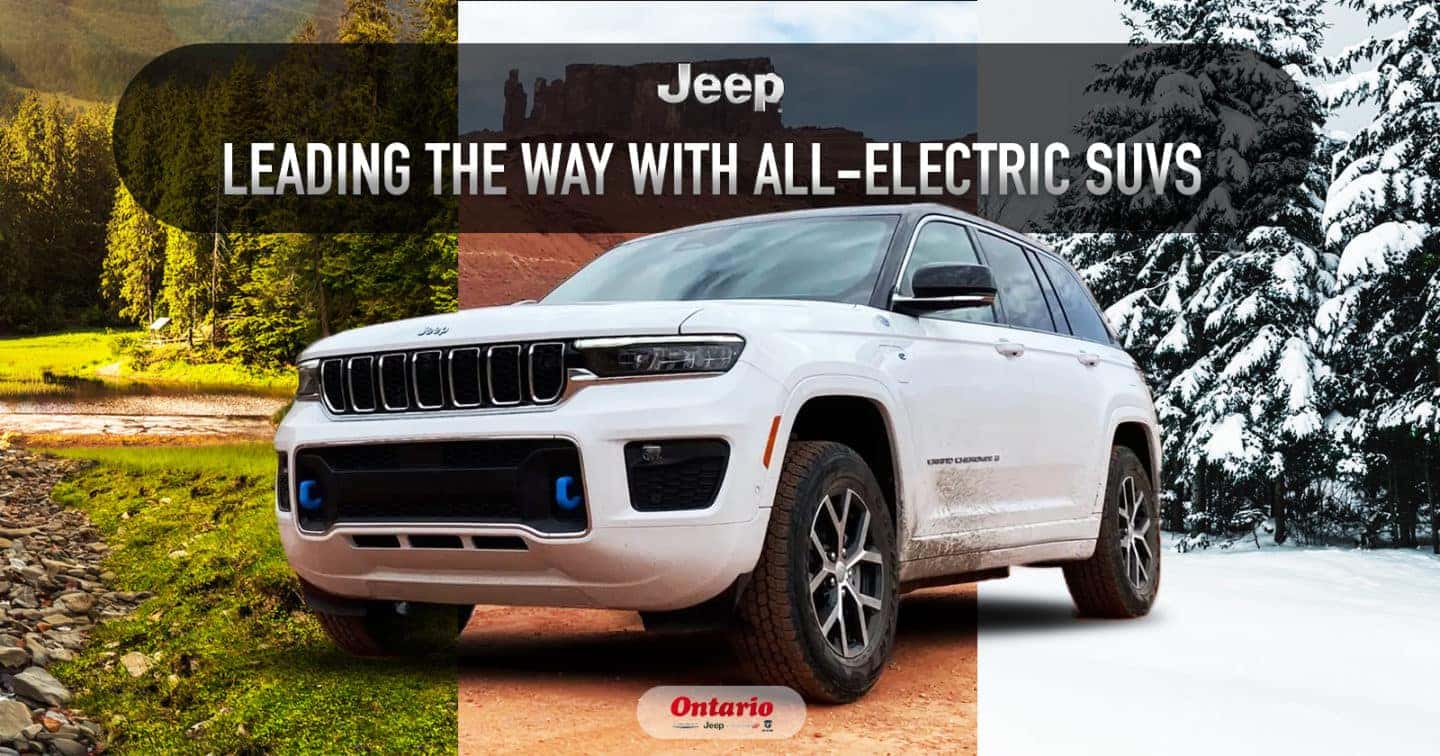 Jeep®, Leading the Way with All-Electric SUVs | Ontario Chrysler Jeep ...