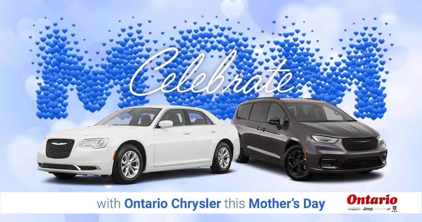 Celebrate Mom with Ontario Chrysler this Mother’s Day | Ontario ...