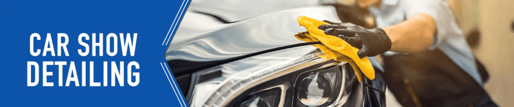 Car Show Detailing Tips