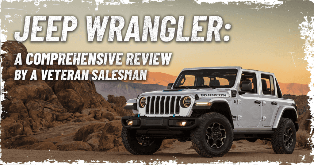 Jeep Wrangler: A Comprehensive Review by a Veteran Salesman | Team ...